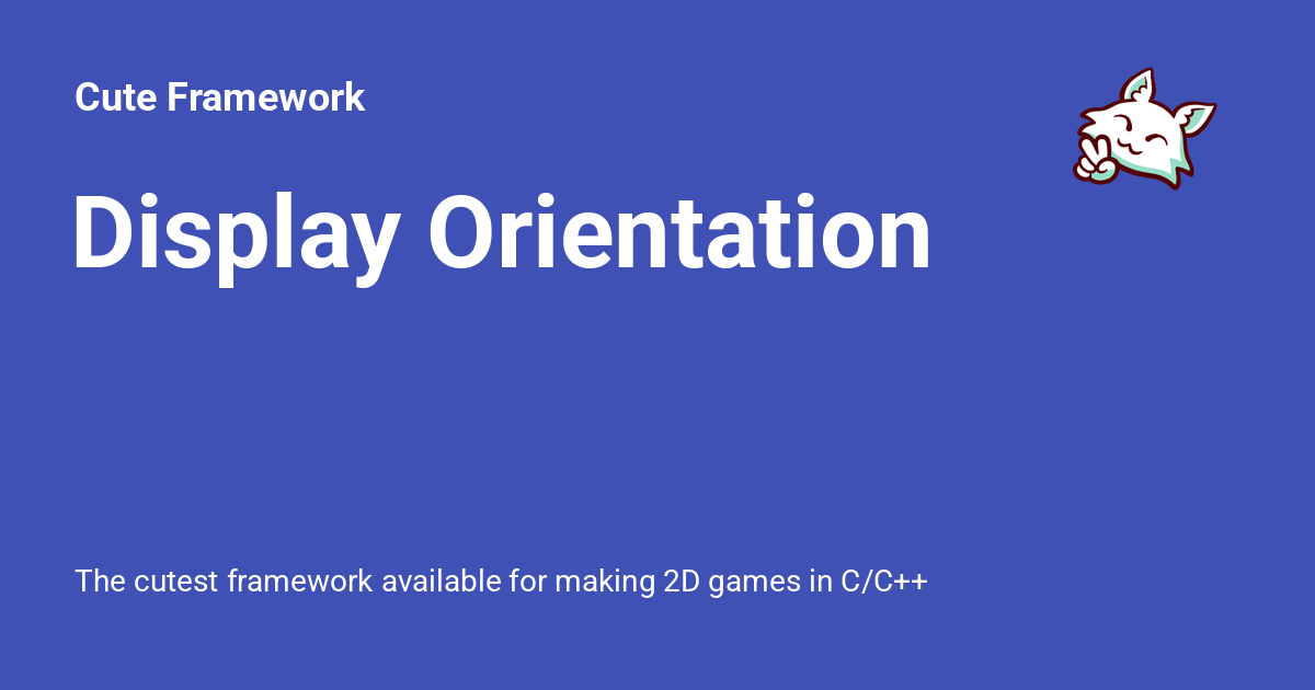 Display Orientation - Cute Framework