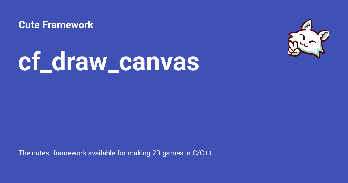 cf_draw_canvas - Cute Framework