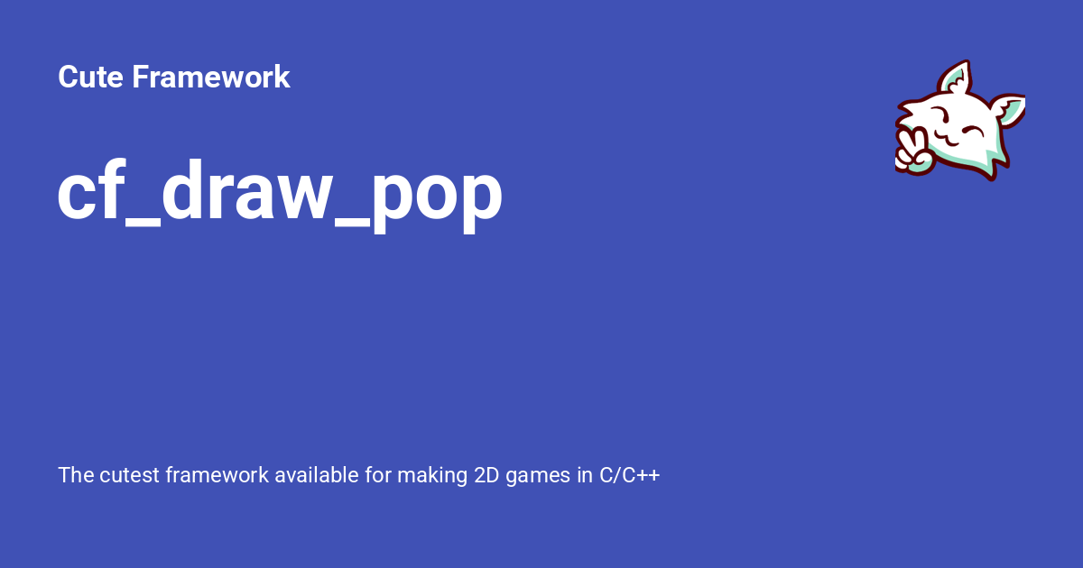 cf_draw_pop - Cute Framework