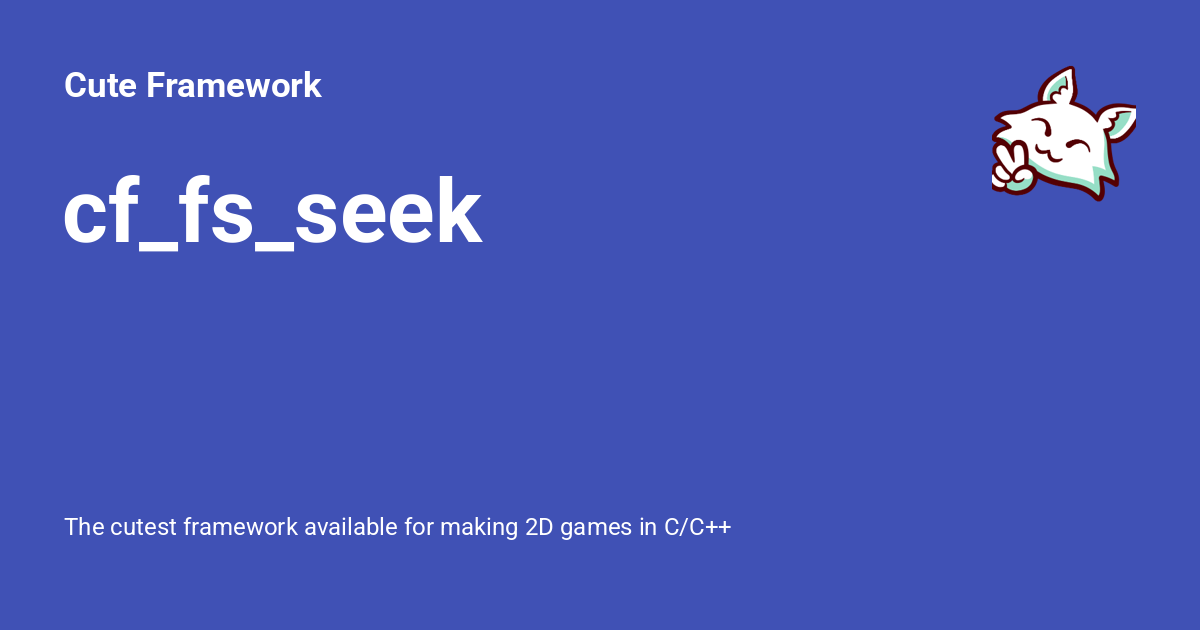 cf_fs_seek - Cute Framework