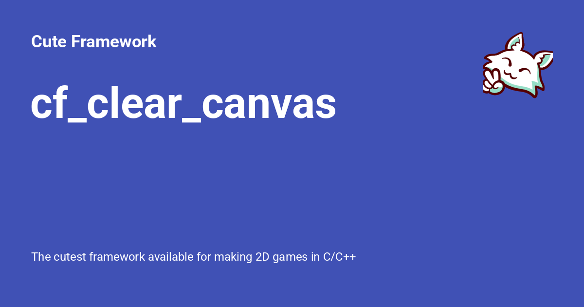 cf_clear_canvas - Cute Framework