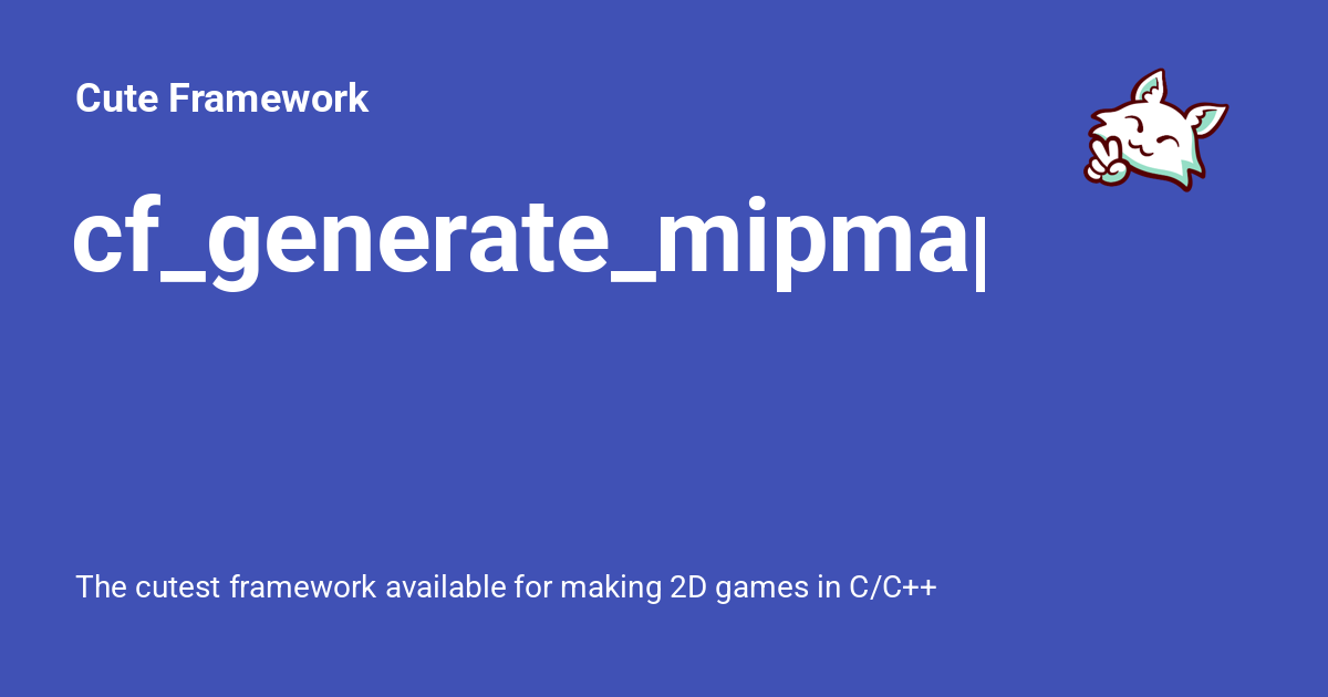 cf_generate_mipmaps - Cute Framework
