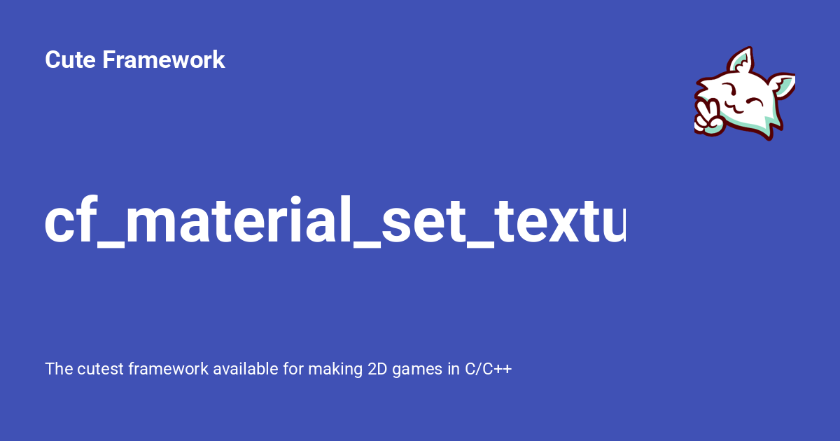 cf_material_set_texture_vs - Cute Framework