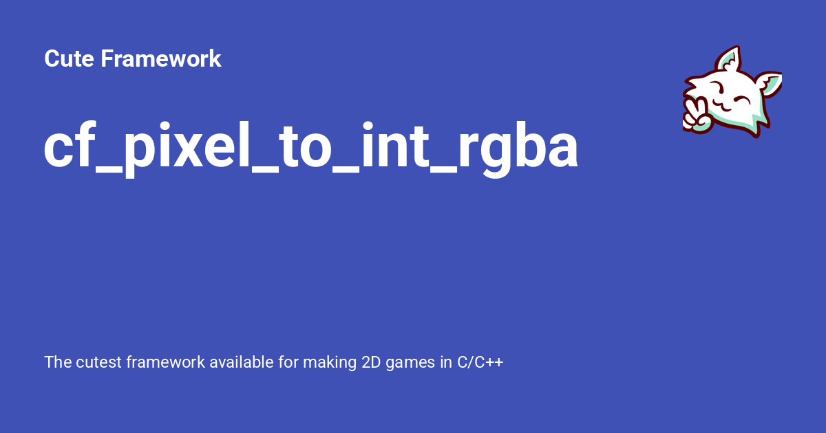 cf_pixel_to_int_rgba - Cute Framework