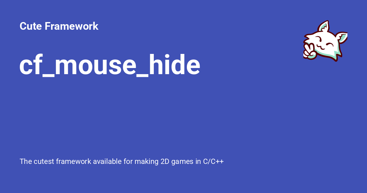 cf_mouse_hide - Cute Framework