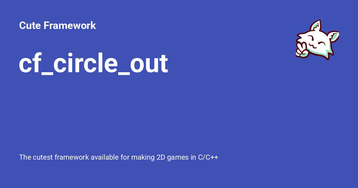 cf_circle_out - Cute Framework