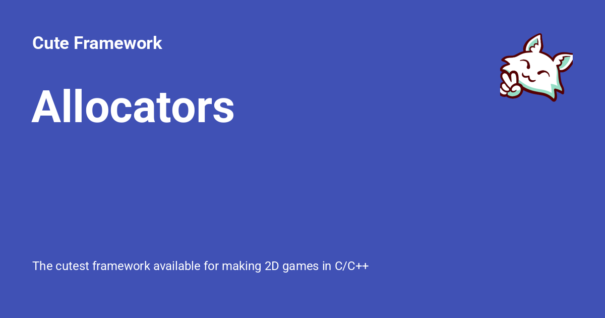 Allocators - Cute Framework