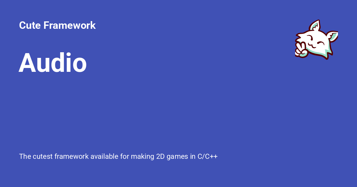 Audio - Cute Framework