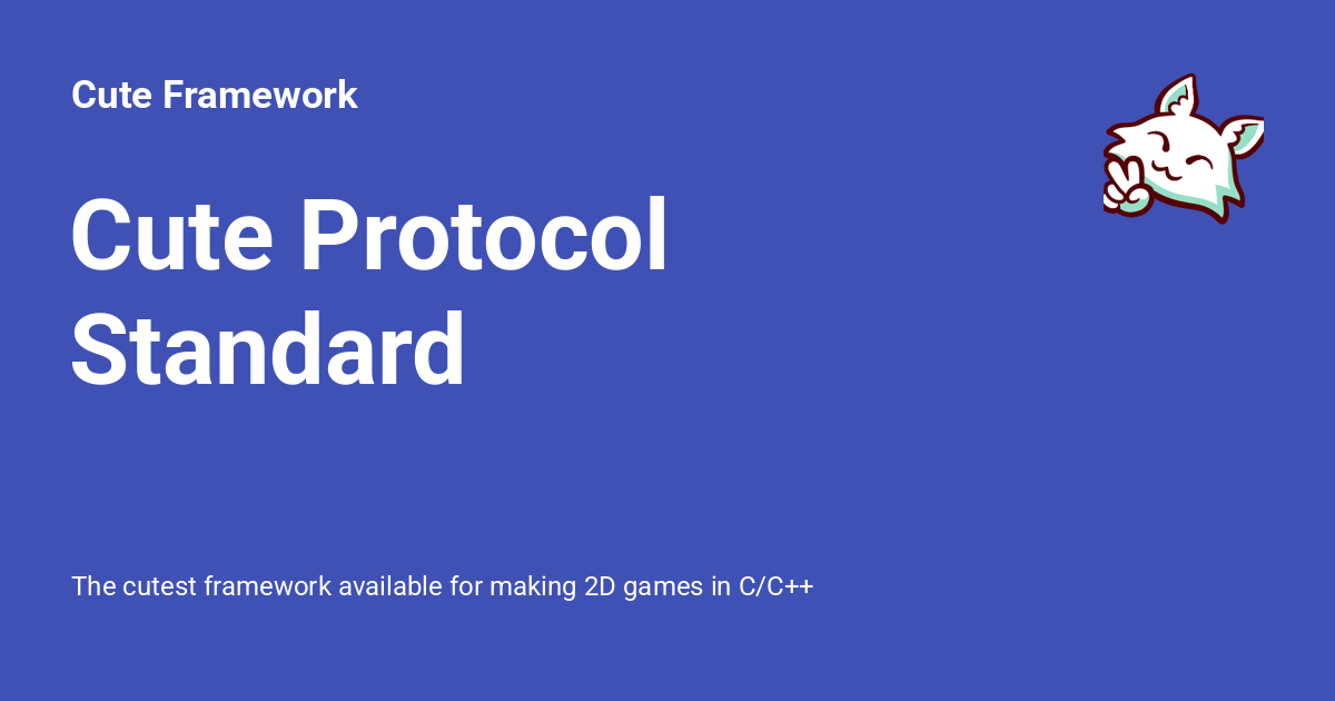 Cute Protocol Standard - Cute Framework